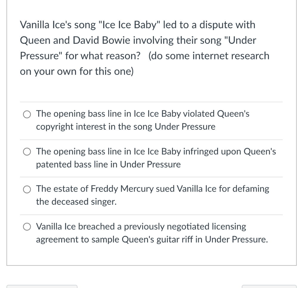 Solved Vanilla Ice's song "Ice Ice Baby" led to a dispute | Chegg.com