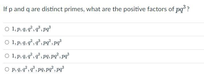 Solved If p and q are distinct primes, what are the positive | Chegg.com