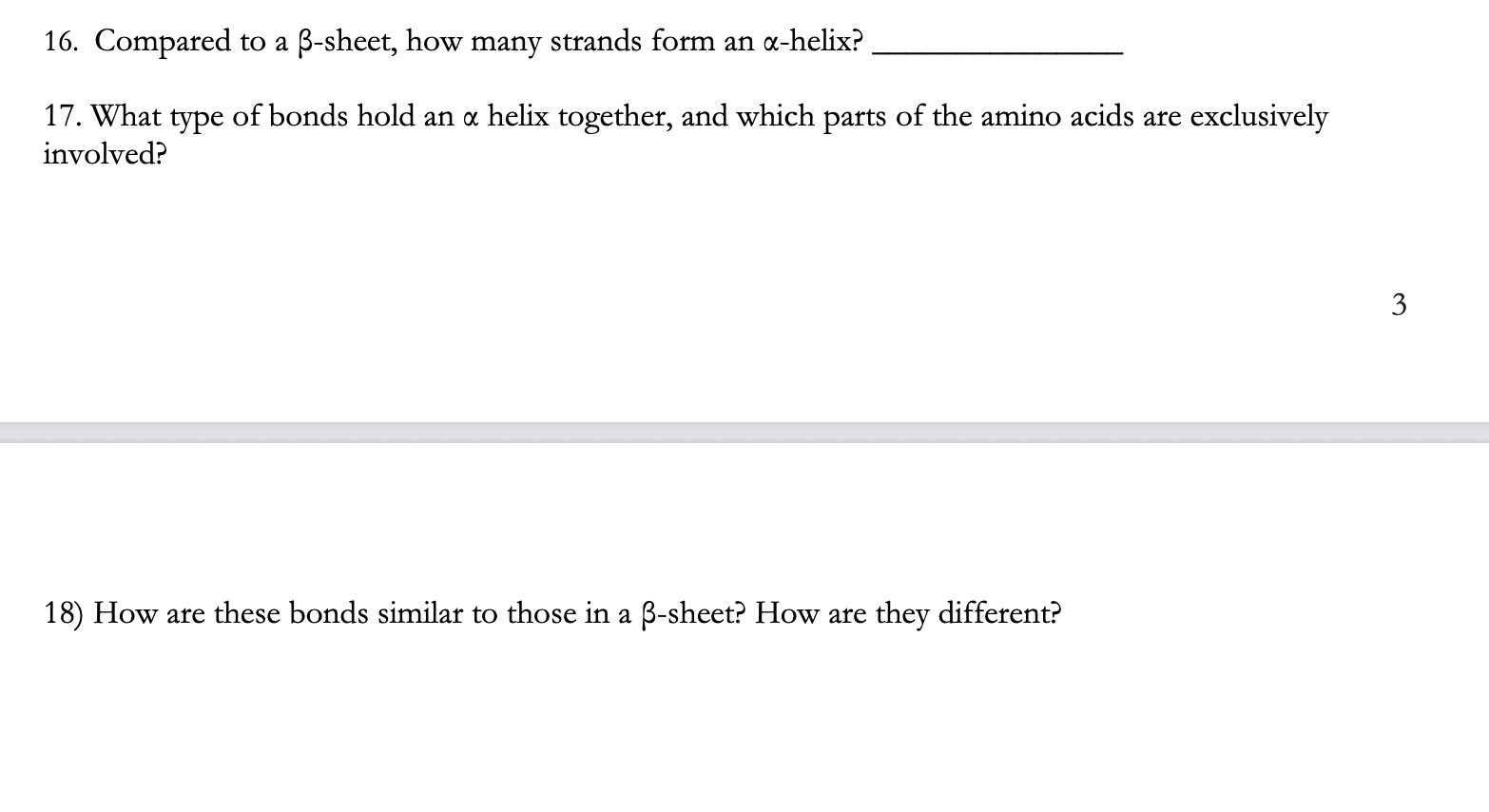Solved 16. Compared to a β-sheet, how many strands form an | Chegg.com