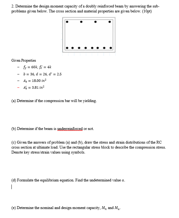 Solved Determine the design moment capacity of ﻿a doubly | Chegg.com