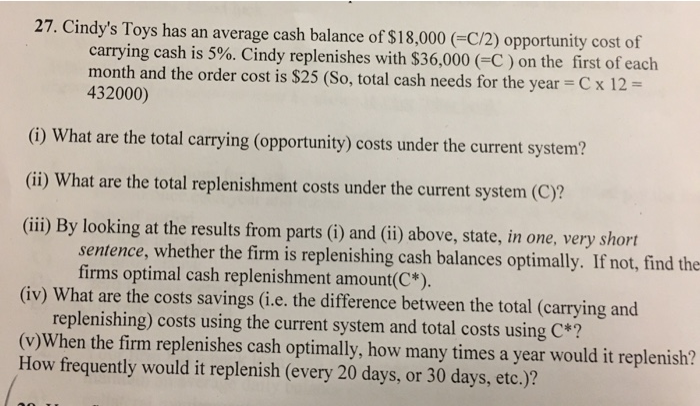 Solved 27. Cindy's Toys has an average cash balance of | Chegg.com