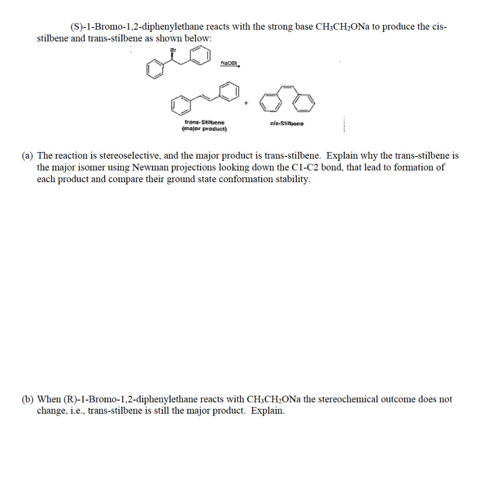 Solved (S)-1-Bromo-1,2-diphenylethane reacts with the strong | Chegg.com