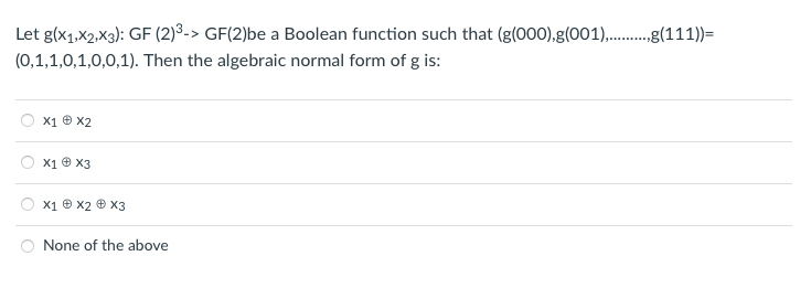 Let g(x1,x2,x3):GF(2)3−>GF(2) be a Boolean function | Chegg.com