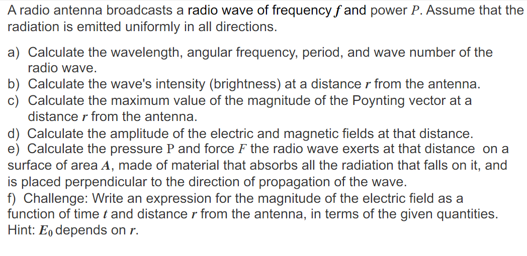 Solved A radio antenna broadcasts a radio wave of frequency | Chegg.com