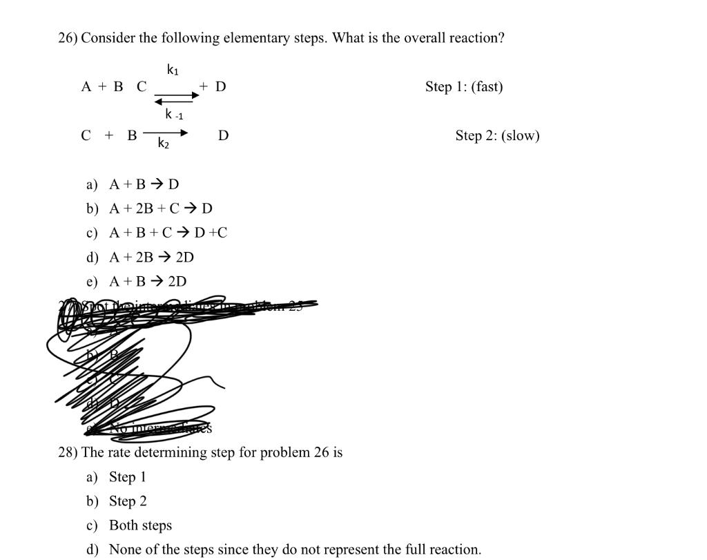 Solved 26) Consider the following elementary steps. What is | Chegg.com
