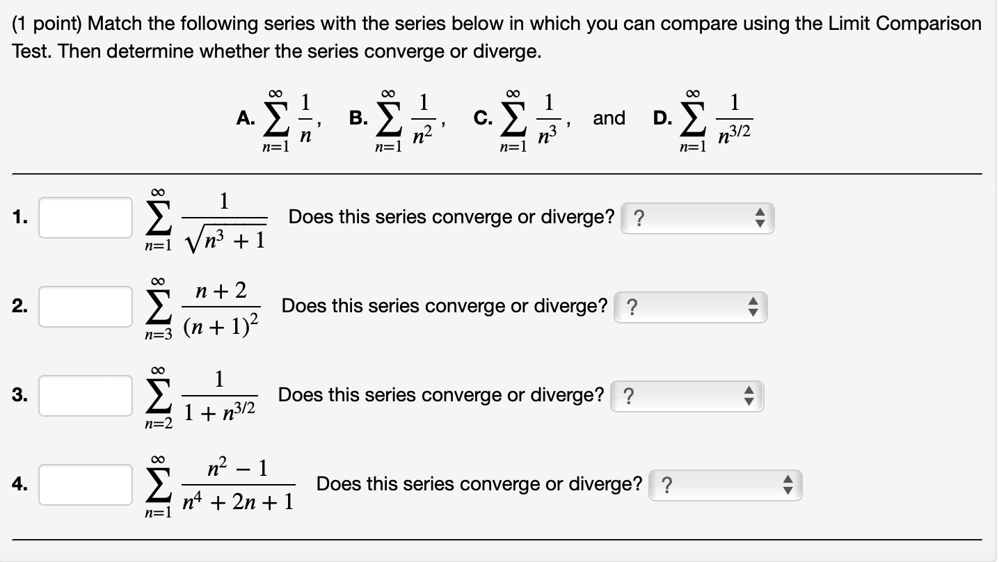 Solved (1 point) Match the following series with the series | Chegg.com