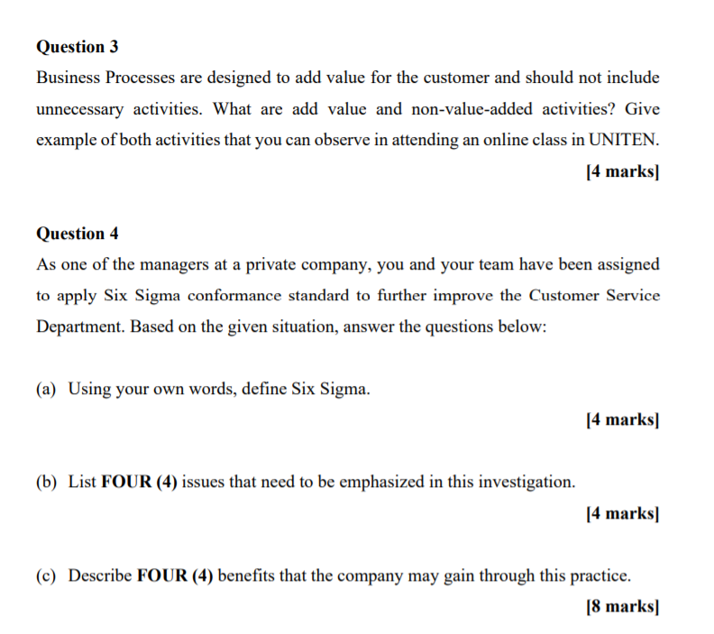 Solved Question 3 Business Processes are designed to add | Chegg.com