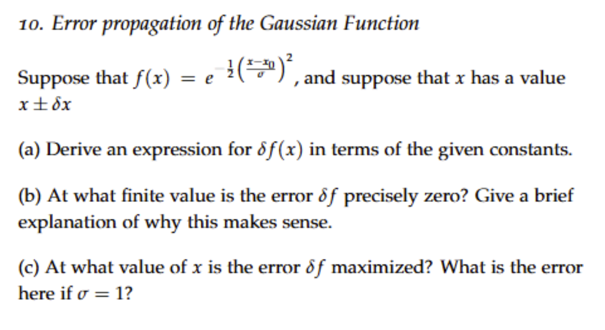 Solved Error propagation of ﻿the Gaussian FunctionSuppose | Chegg.com