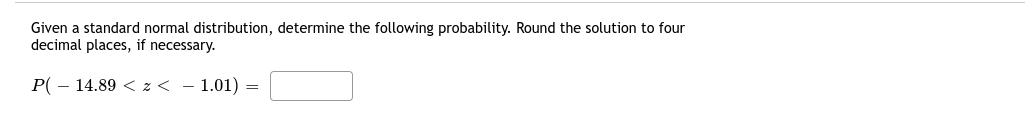Solved Given a standard normal distribution, determine the | Chegg.com