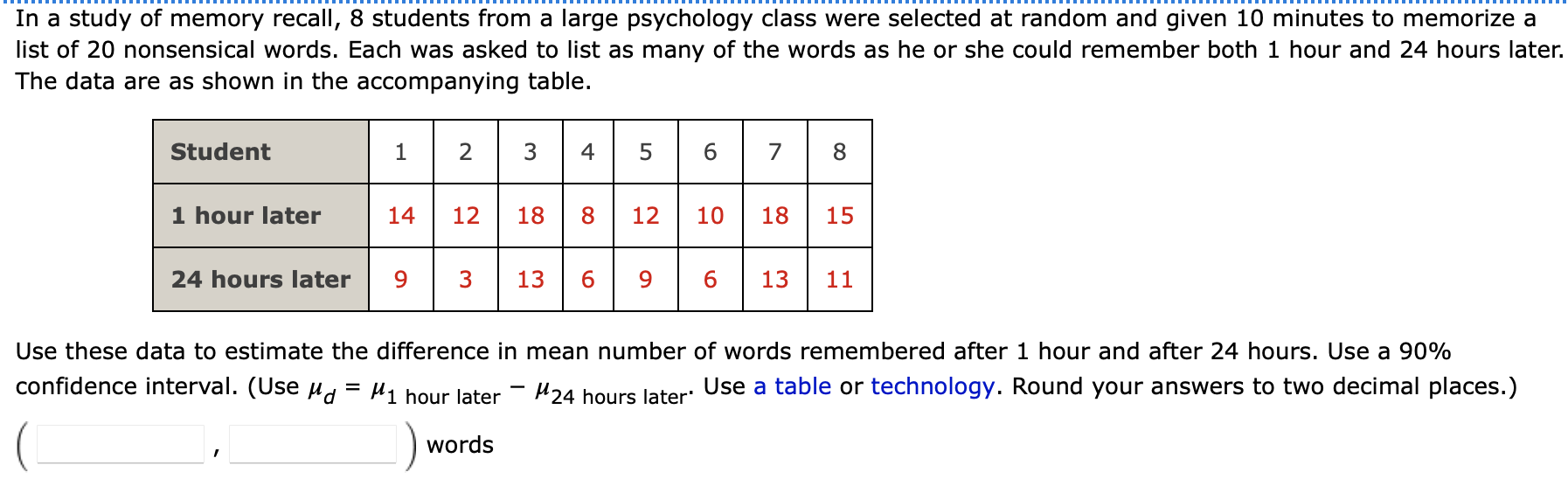 Solved In a study of memory recall, 8 students from a large | Chegg.com