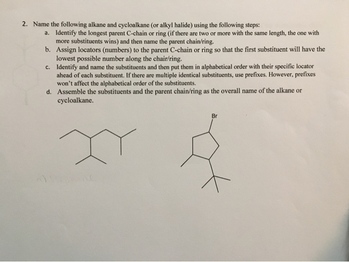 Solved Name the following alkane and cycloalkane (or alkyl | Chegg.com