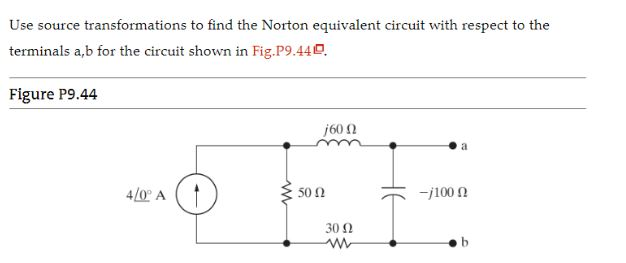 Solved Use source transformations to find the Norton | Chegg.com