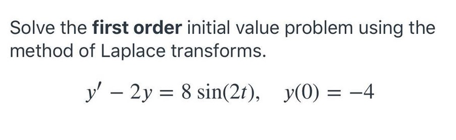 Solved Solve the first order initial value problem using the | Chegg.com