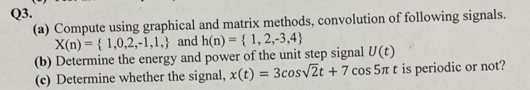 Solved Q3. (a) Compute using graphical and matrix methods, | Chegg.com