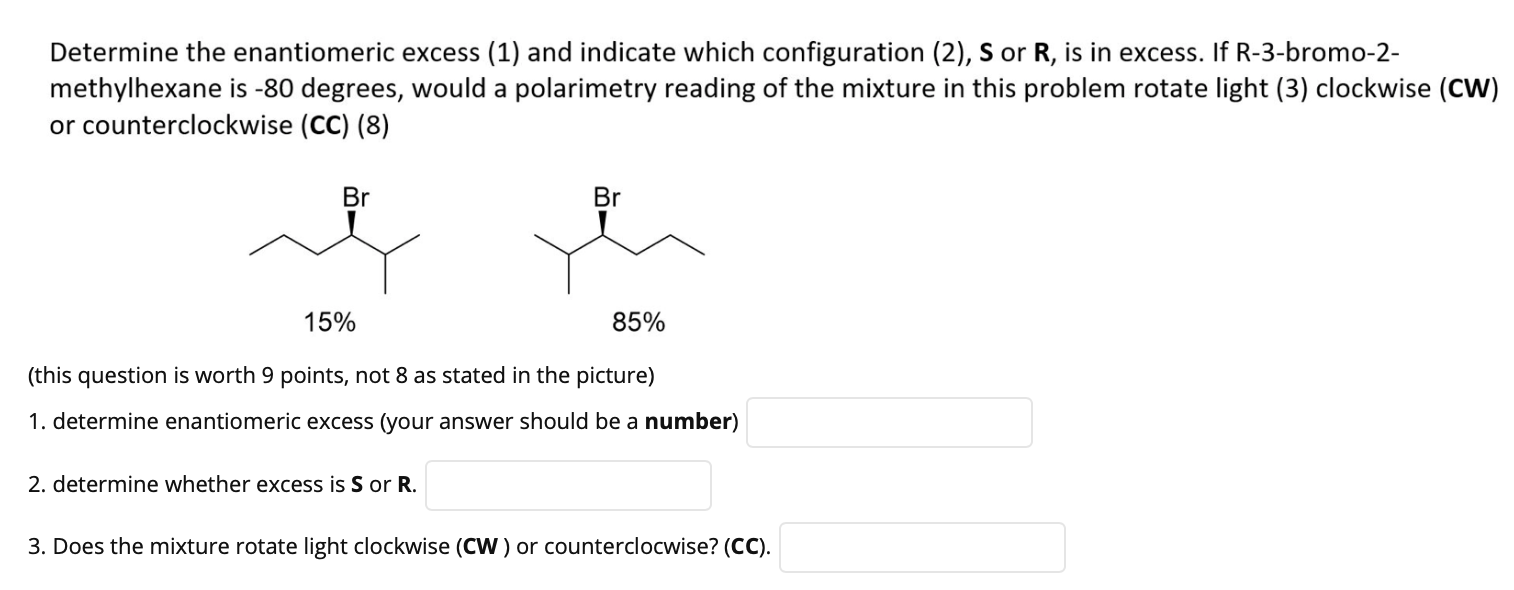 Solved Determine the enantiomeric excess (1) and indicate | Chegg.com