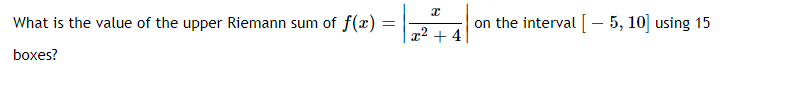 Solved What is the value of the upper Riemann sum of | Chegg.com