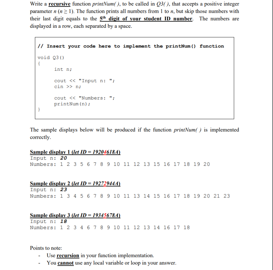 Solved Write a recursive function printNum(), to be called | Chegg.com