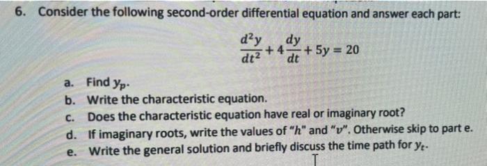 Solved 6. Consider the following second-order differential | Chegg.com