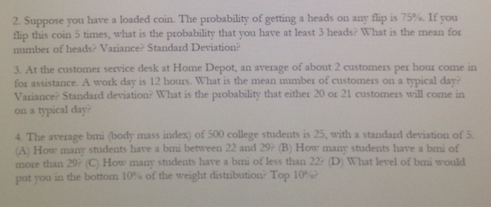 Solved Suppose you have a loaded coin. The probability of | Chegg.com