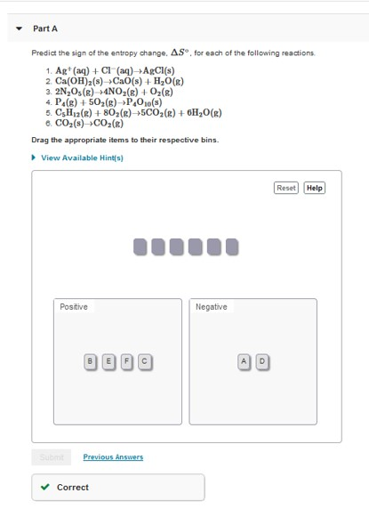 Solved Predict the sign of the entropy change, ΔS∘, for each | Chegg.com