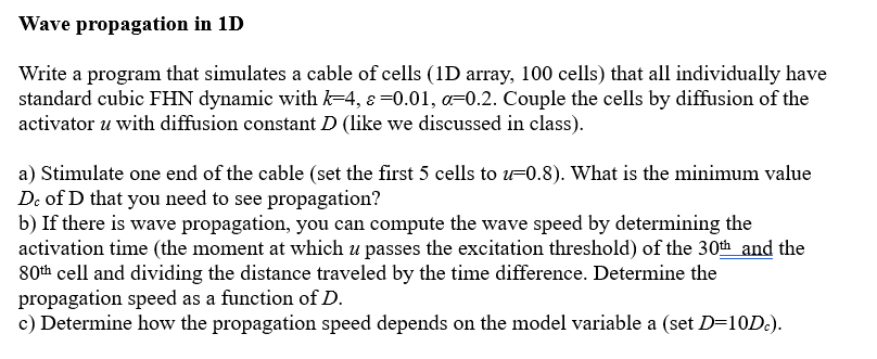 Solved Wave propagation in 1D Write a program that simulates | Chegg.com
