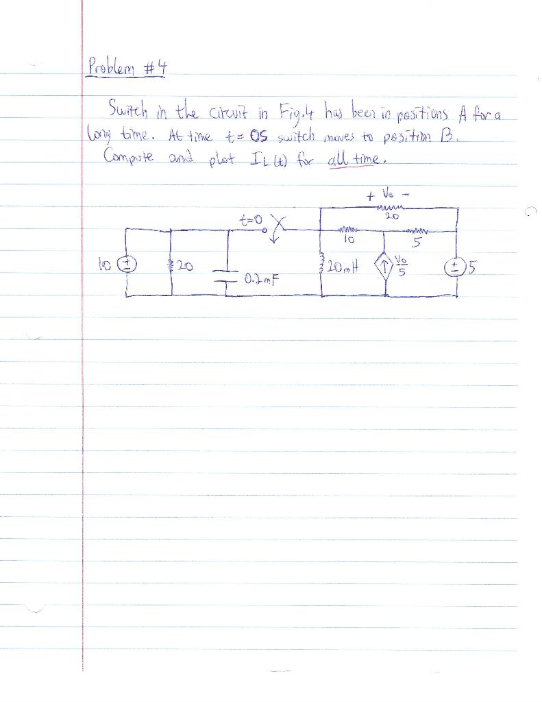 Solved Problem #4 Switch in the circuit in Fig.4 has been in | Chegg.com
