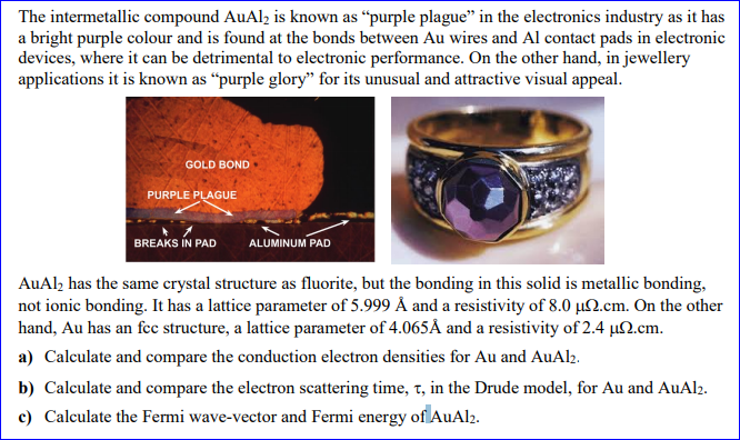 The intermetallic compound AuAl is known as “purple | Chegg.com