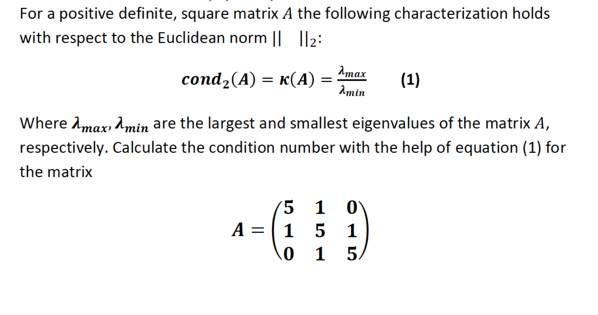 Solved For a positive definite, square matrix A the | Chegg.com