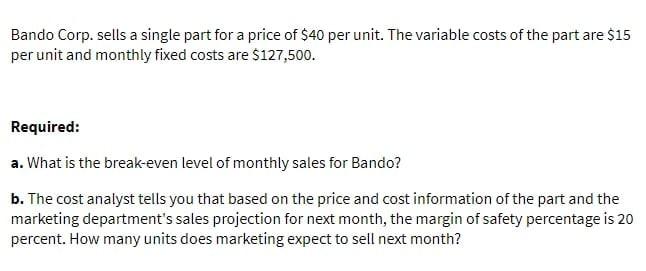 Solved Bando Corp. sells a single part for a price of $40 | Chegg.com