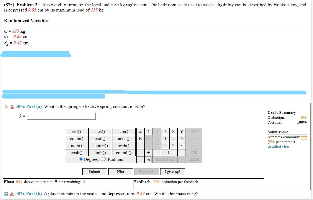 Solved (8%) Problem 2: It is weigh-in time for the local | Chegg.com