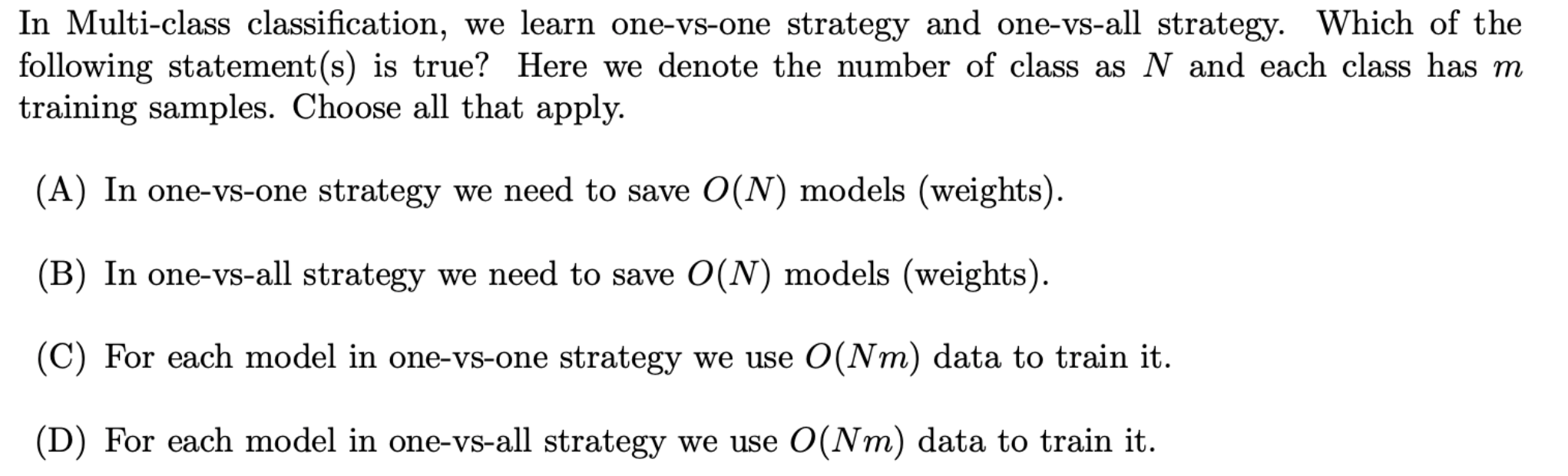Solved In Multi-class classification, we learn one-vs-one | Chegg.com