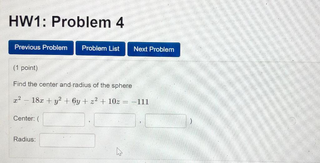 Solved HW1: Problem 4 Previous Problem Problem List Next | Chegg.com Solved HW1: Problem 4 Previous Problem Problem List Next | Chegg.com