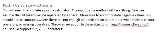 Solved Postfix Calculator- 20 points You will need to | Chegg.com