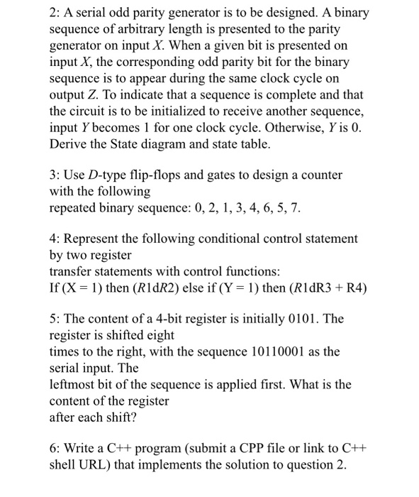 Solved 2: A serial odd parity generator is to be designed. A | Chegg.com
