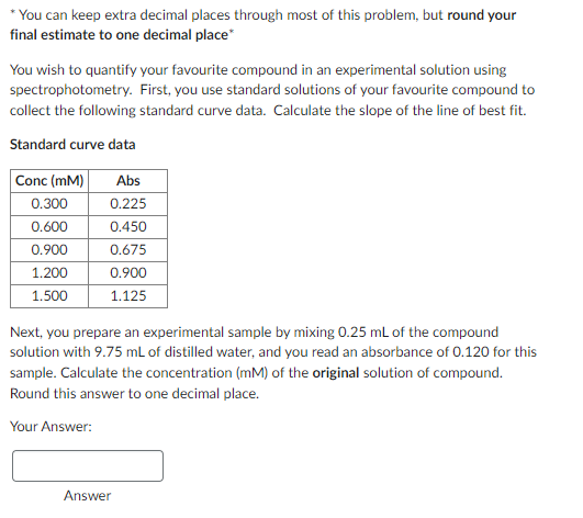 Solved ∗ You can keep extra decimal places through most of | Chegg.com