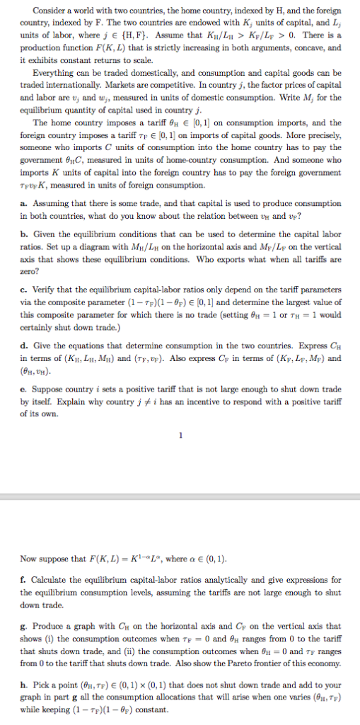 Consider a world with two countries, the home | Chegg.com