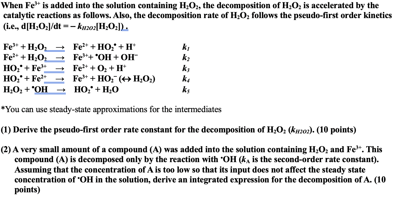 Solved When Fe3+ is added into the solution containing H202, | Chegg.com