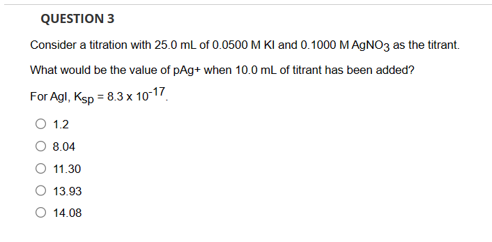 Solved Consider a titration with 25.0 mL of 0.0500MKI and | Chegg.com