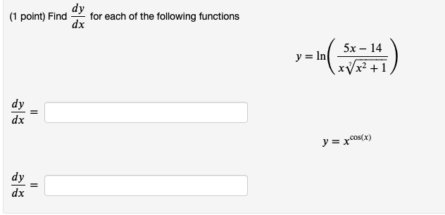 Solved (1 point) Find dxdy for each of the following | Chegg.com