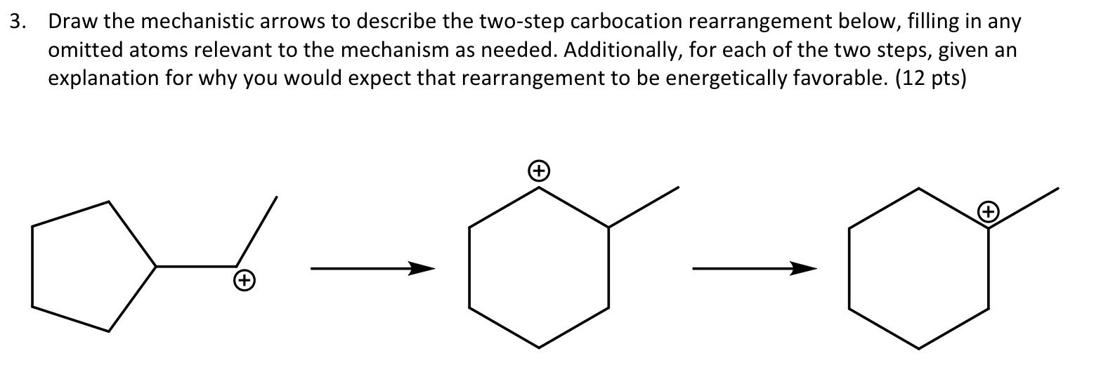 Solved 3. Draw the mechanistic arrows to describe the | Chegg.com
