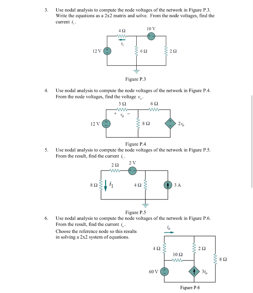 Solved 7. Repeat problem 3 using a mesh analysis. 8. Repeat | Chegg.com Solved 7. Repeat problem 3 using a mesh analysis. 8. Repeat | Chegg.com