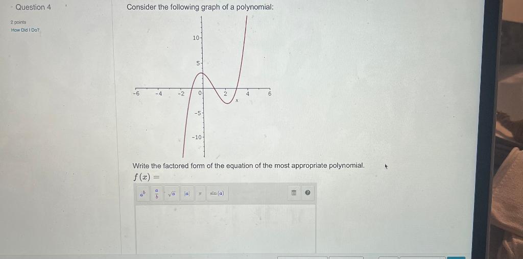 Solved Consider the following graph of a polynomial: Write | Chegg.com