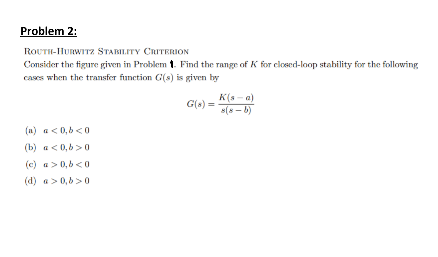 Solved Routh-Hurwitz Stability Criterion Consider the figure | Chegg.com