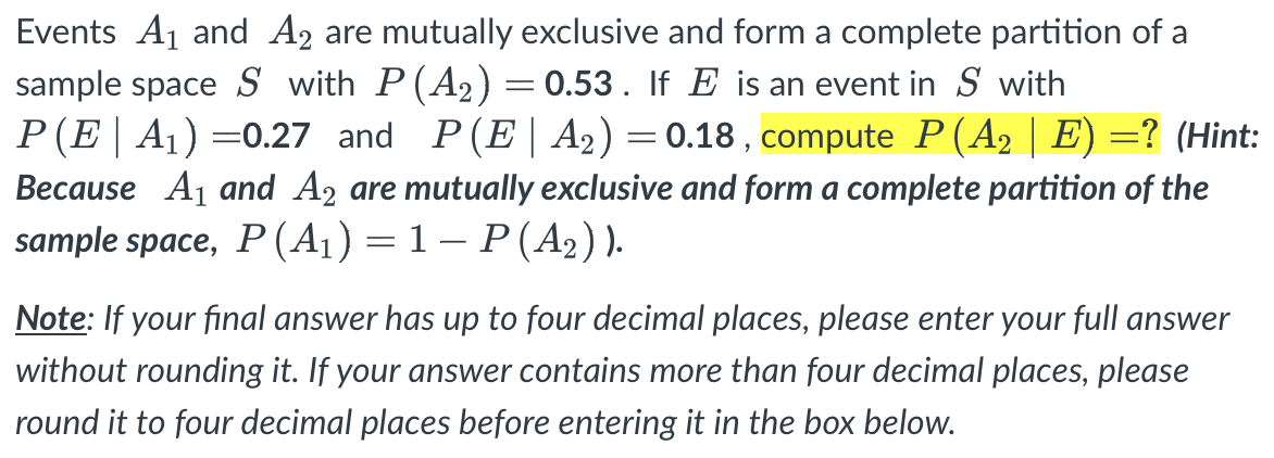 Solved Events A1 and A2 are mutually exclusive and form a | Chegg.com