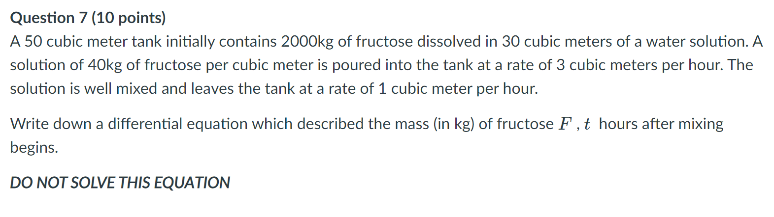 Solved Question 7 (10 points) A 50 cubic meter tank | Chegg.com