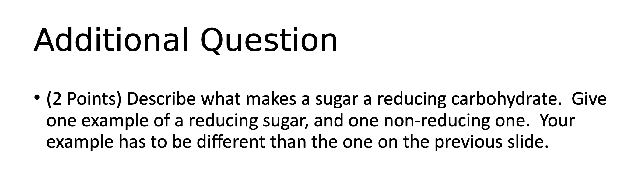 Solved Additional Question (2 Points) Describe what makes a | Chegg.com
