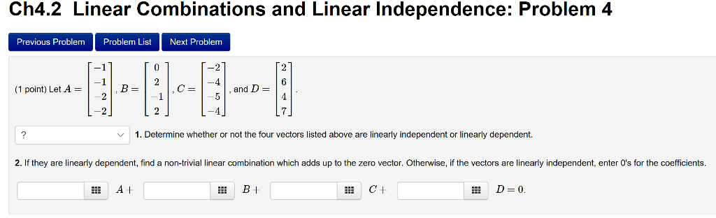 Solved Ch4.2 Linear Combinations and Linear Independence: | Chegg.com