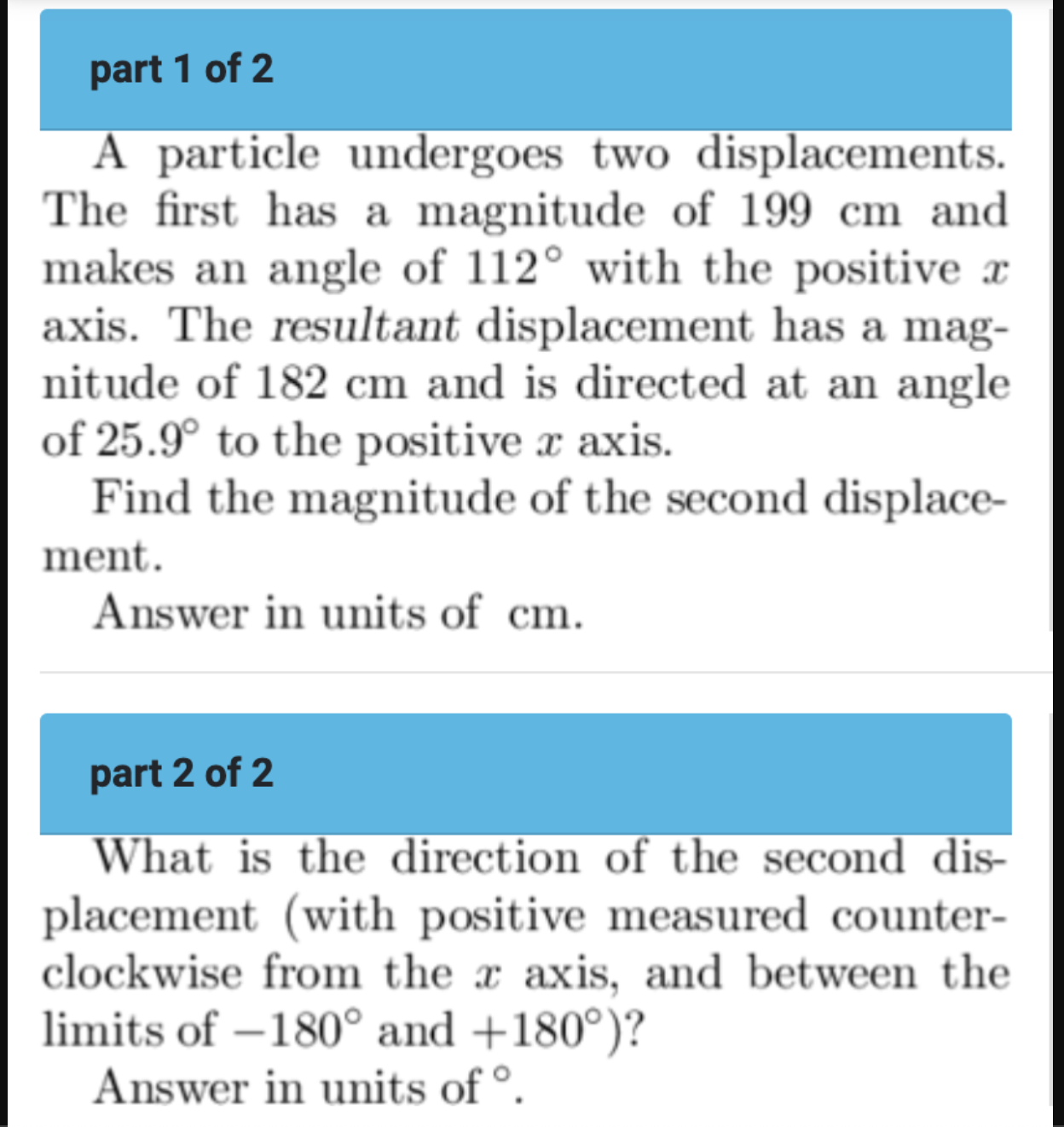 Solved part 1 of 2 A particle undergoes two displacements. | Chegg.com