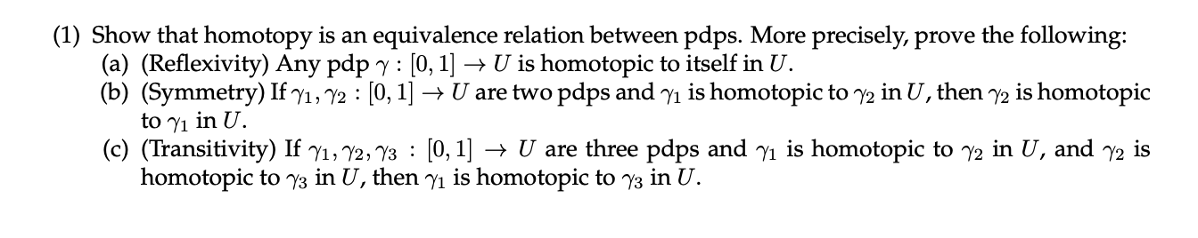 Solved (1) Show that homotopy is an equivalence relation | Chegg.com