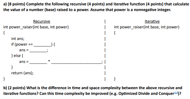 Solved a) (8 ﻿points) ﻿Complete the following recursive ( 4 | Chegg.com